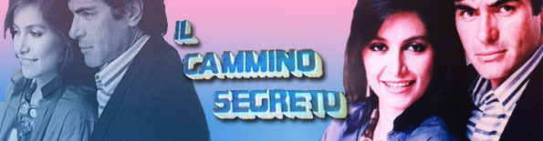 Il cammino segreto - Telenovelas Mania