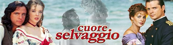 Cuore selvaggio - Telenovelas Mania