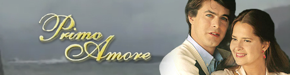 Primo amore - Telenovelas Mania