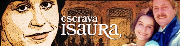 La schiava Isaura - Telenovelas Mania